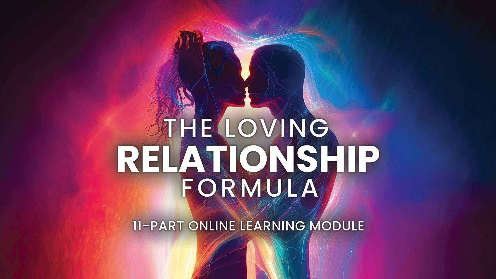 The Loving Relationship Formula